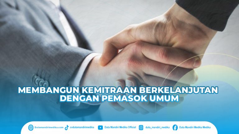 Membangun Kemitraan Berkelanjutan dengan Pemasok Umum - CV. Duta ...